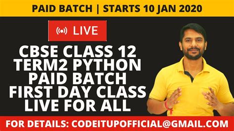 class 12 python term 02 paid batch first day live class youtube