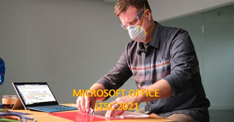 Microsoft Office LTSC 2021 Chính thức ra mắt MucTieuSo Co Ltd