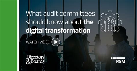 What Audit Committees Should Be Asking About The Digital Transformation