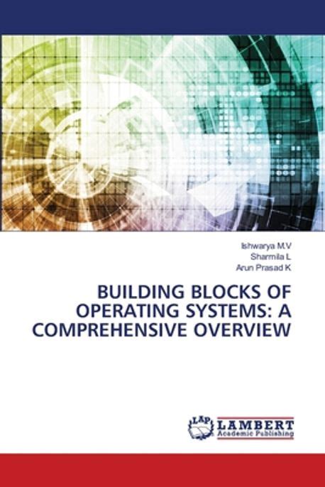 Building Blocks Of Operating Systems M V Ishwarya 교보문고