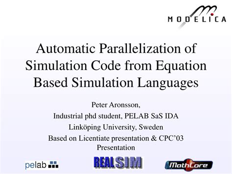 Ppt Automatic Parallelization Of Simulation Code From Equation Based