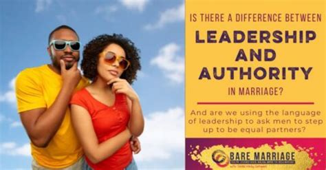 What S The Difference Between Authority And Leadership In Marriage Bare Marriage