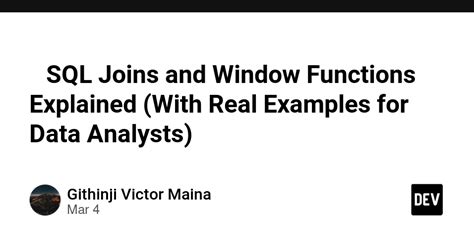 🚀 Sql Joins And Window Functions Explained With Real Examples For Data