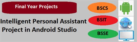 Intelligent Personal Assistant Project In Android Studio
