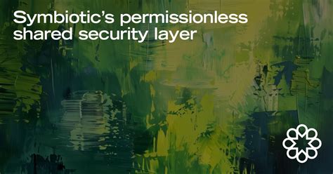 Symbiotics Permissionless Shared Security Layer · Liquid Collective