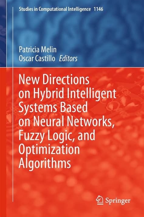 New Directions On Hybrid Intelligent Systems Based On Neural Networks
