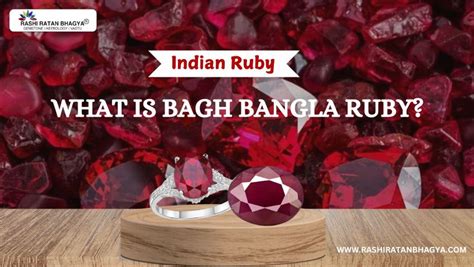 What Is Bagh Bangla Ruby Indian Ruby