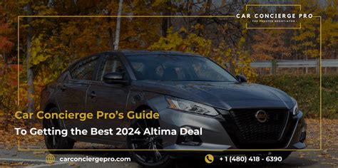 Car Concierge Pros Guide To Getting The Best 2024 Nissan Altima Deal