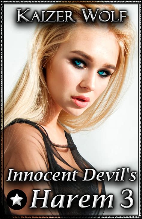Innocent Devils Harem 3 A Mens Paranormal Fantasy By Kaizer Wolf