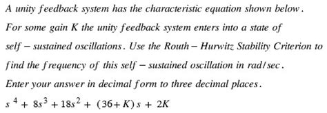 Solved A Unity Feedback System Has The Characteristic Chegg Com