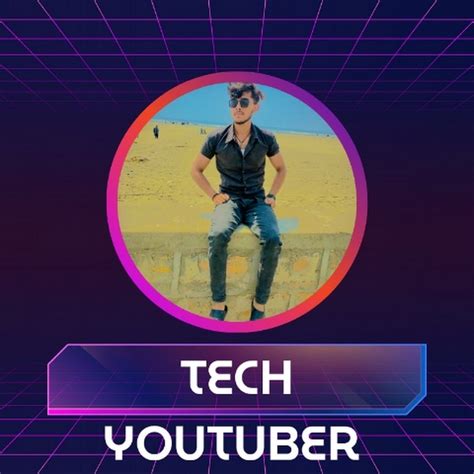 Tech Youtuber Youtube