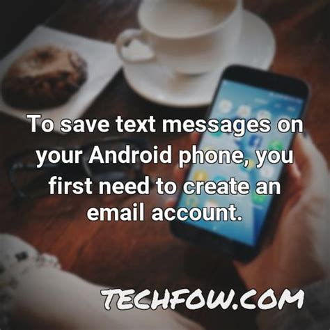 Does Android Save Text Messages Beginners Guide