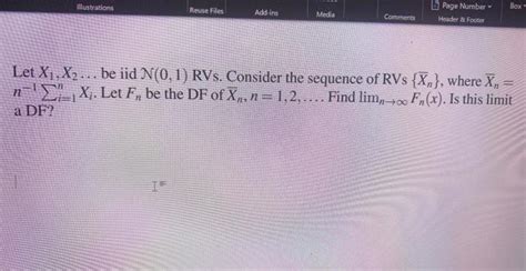 solved let x1 x2… be iid n 0 1 rvs consider the sequence