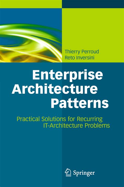 enterprise architecture patterns practical solutions for recurring it