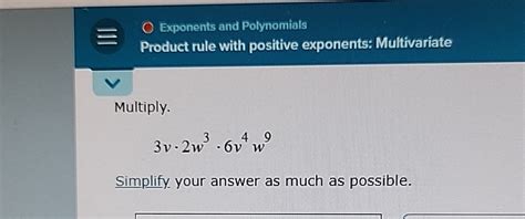Solved Exponents And Polynomialsproduct Rule With Positive