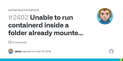 Unable To Run Containerd Inside A Folder Already Mounted With Overlayfs Issue