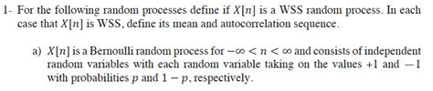 for the following random processes define if x[n] is