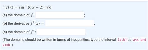 solved if f x sin 1 6x 2 ﻿find a ﻿the domain of f ﻿ b