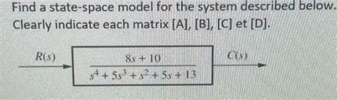 Solved Find A State Space Model For The System Described Chegg