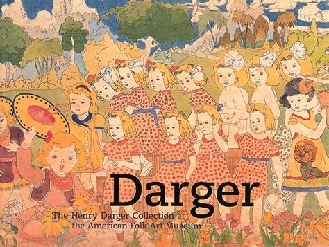 Henry Darger Book Reviews The Outsider Art Pages