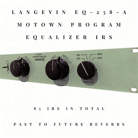 Langevin 258 A Program Equalizer Irs Motown Eq