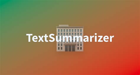 Textsummarizer A Hugging Face Space By Sithum Bimsara