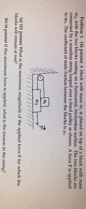 solved problem 1 16 points a block with mass m is placed