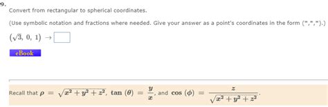 Solved 9 Convert From Rectangular To Spherical Coordinates