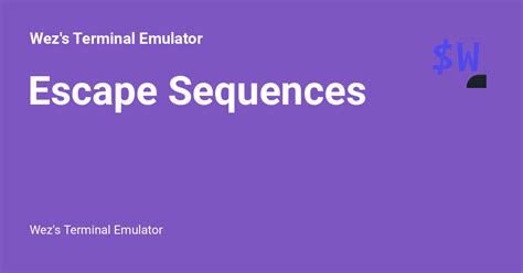 Escape Sequences Wezs Terminal Emulator