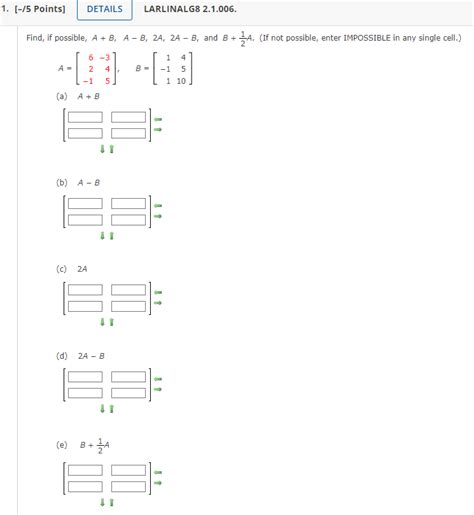 Solved Find If Possible A B AB 2A 2AB And B 21A If Chegg Com