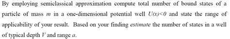 Solved By Employing Semiclassical Approximation Compute