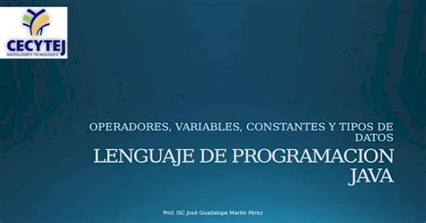 Operadores Variables Constantes Y Tipos De Datos En Java Pptx