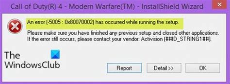 An Error 0x80070002 Has Occurred While Running The Setup