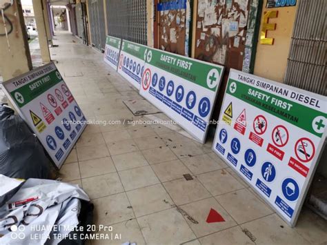 Safety First Signage Signboard Design Supply And Install At Klang And