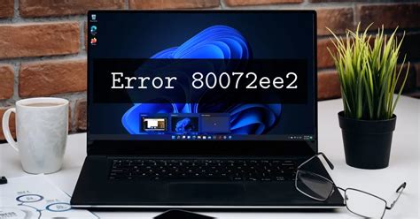 Fix Windows Update Error 80072ee2 Solved