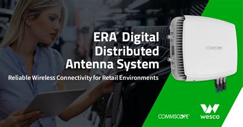 Wesco The Era® Digital Distributed Antenna System From