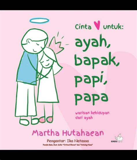 Jual Cinta Untuk Ayah Bapak Papi Papa - Martha Hutahaean - Kompas di Lapak Republik Fiksi ...