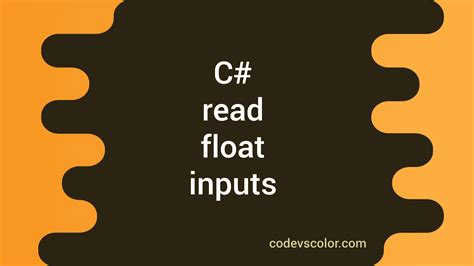 How To Read Float Inputs In C Codevscolor