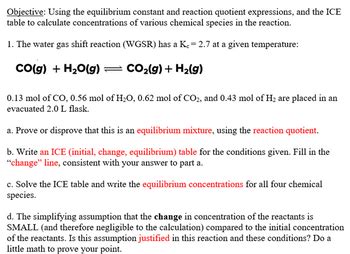 Answered: Objective: Using the equilibrium constant and reaction quotient expressions, and the ...