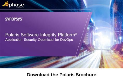 Synopsys Polaris Software Integrity Platform Brochure Phase Pacific
