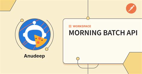 Morning Batch Api Postman Api Network