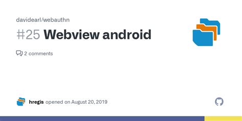 Webview Android Issue Davidearl Webauthn Github