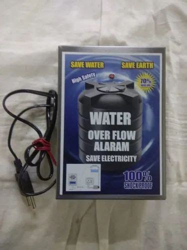 Water Overflow Alarm At 500 Water Overflow Alarm In Chennai ID 23441984273