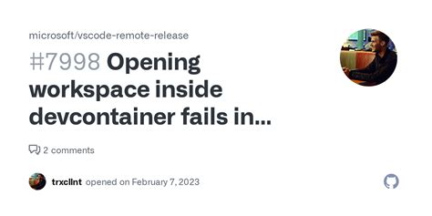 Opening Workspace Inside Devcontainer Fails In V0275x Release · Issue