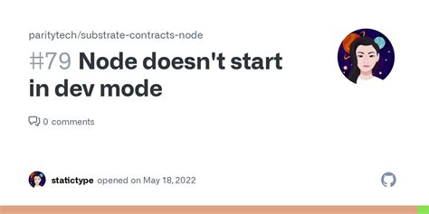 Node Doesnt Start In Dev Mode · Issue 79 · Paritytechsubstrate