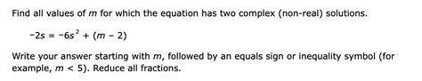 Solved Find All Values Of M For Which The Equation Has Two Chegg Com