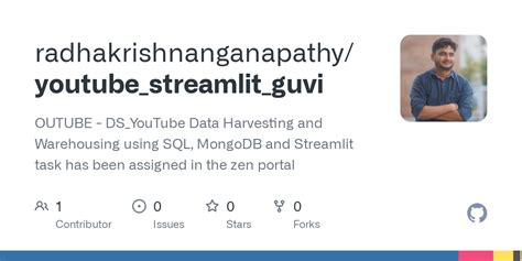 Github Radhakrishnanganapathyyoutubestreamlitguvi Outube Dsyoutube Data Harvesting And