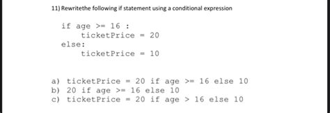 Solved 11 Rewritethe Following If Statement Using A