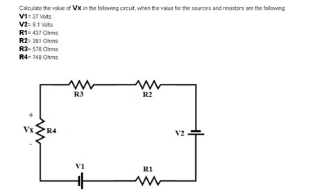 Solved Calculate The Value Of Vx In The Following Circuit Chegg Com