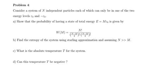 Solved Problem Consider A System Of N Independent Chegg